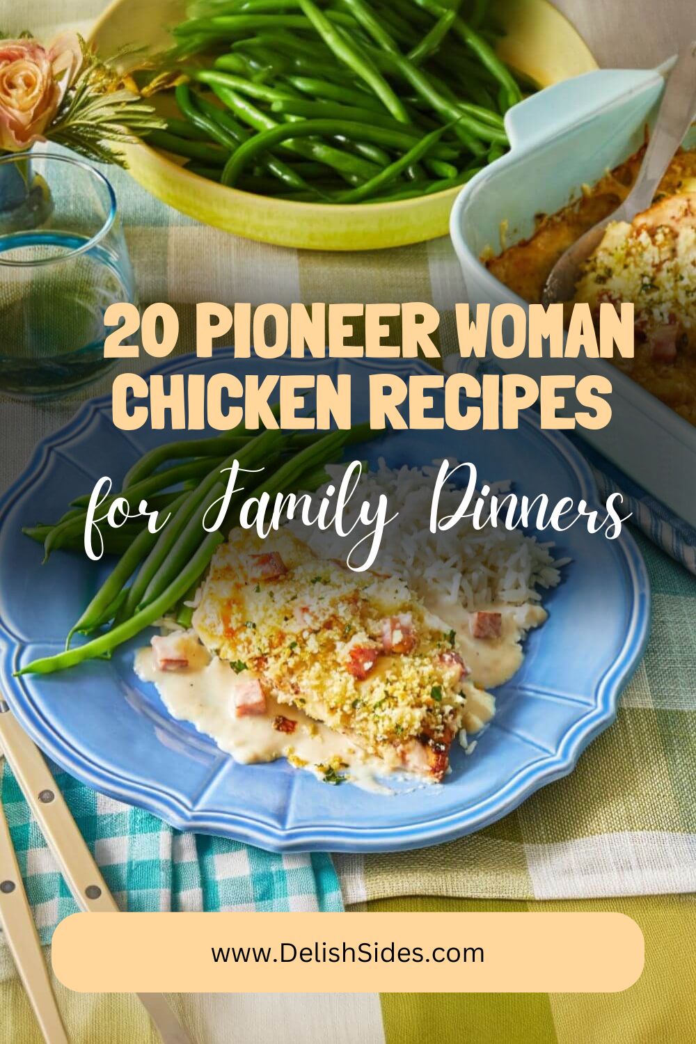20 Best Pioneer Woman Chicken Recipes for Family Dinners - Delish Sides